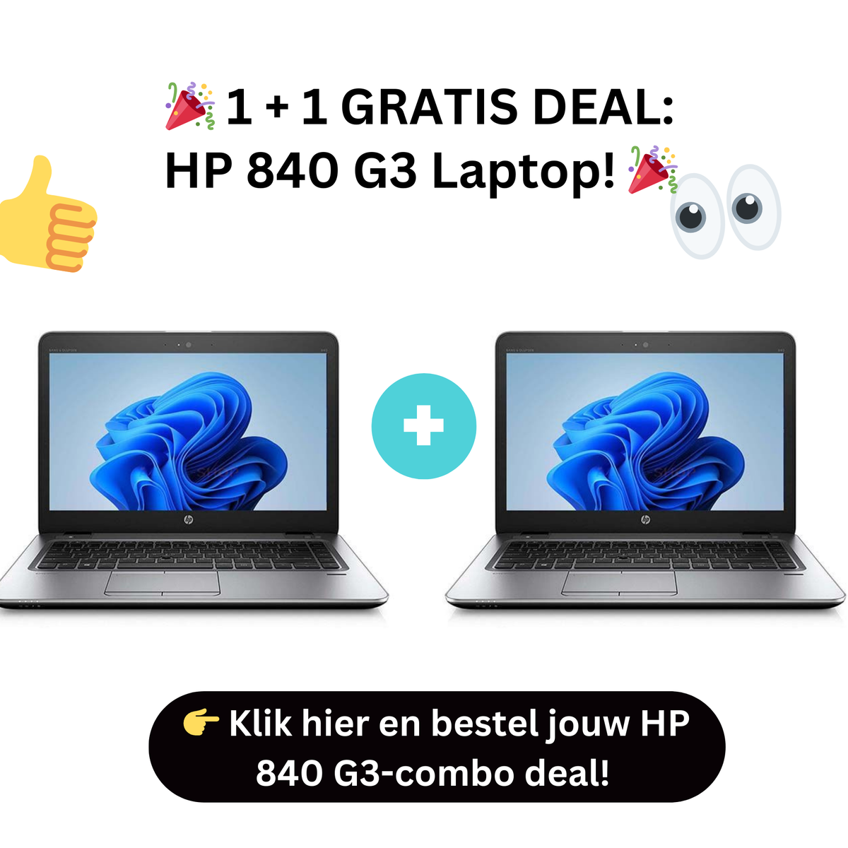 🎉 1 + 1 GRATIS DEAL: HP 840 G3 Laptop! 🎉 — Bestellaptop.nl